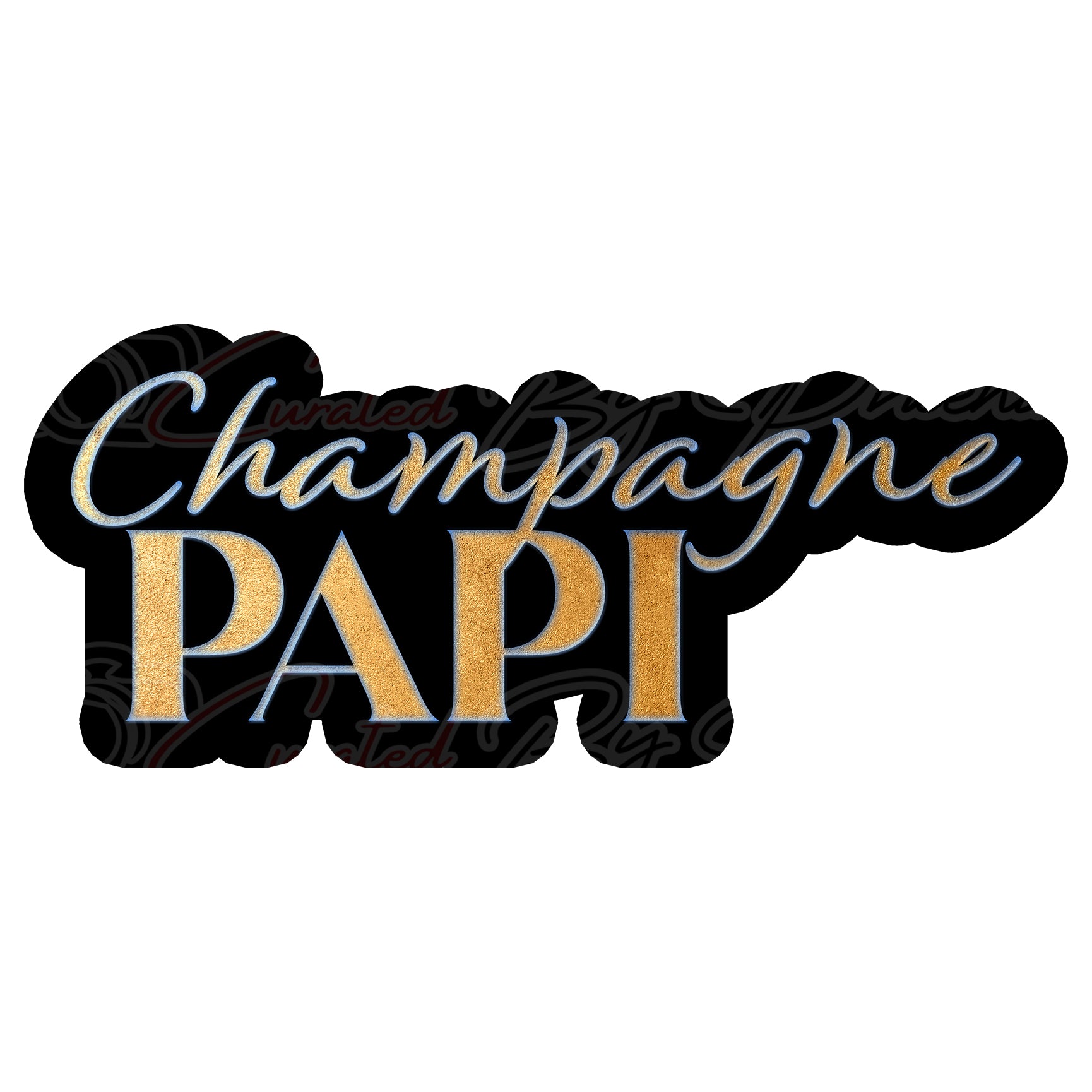 Champagne Papi Prop – Curated By Phoenix