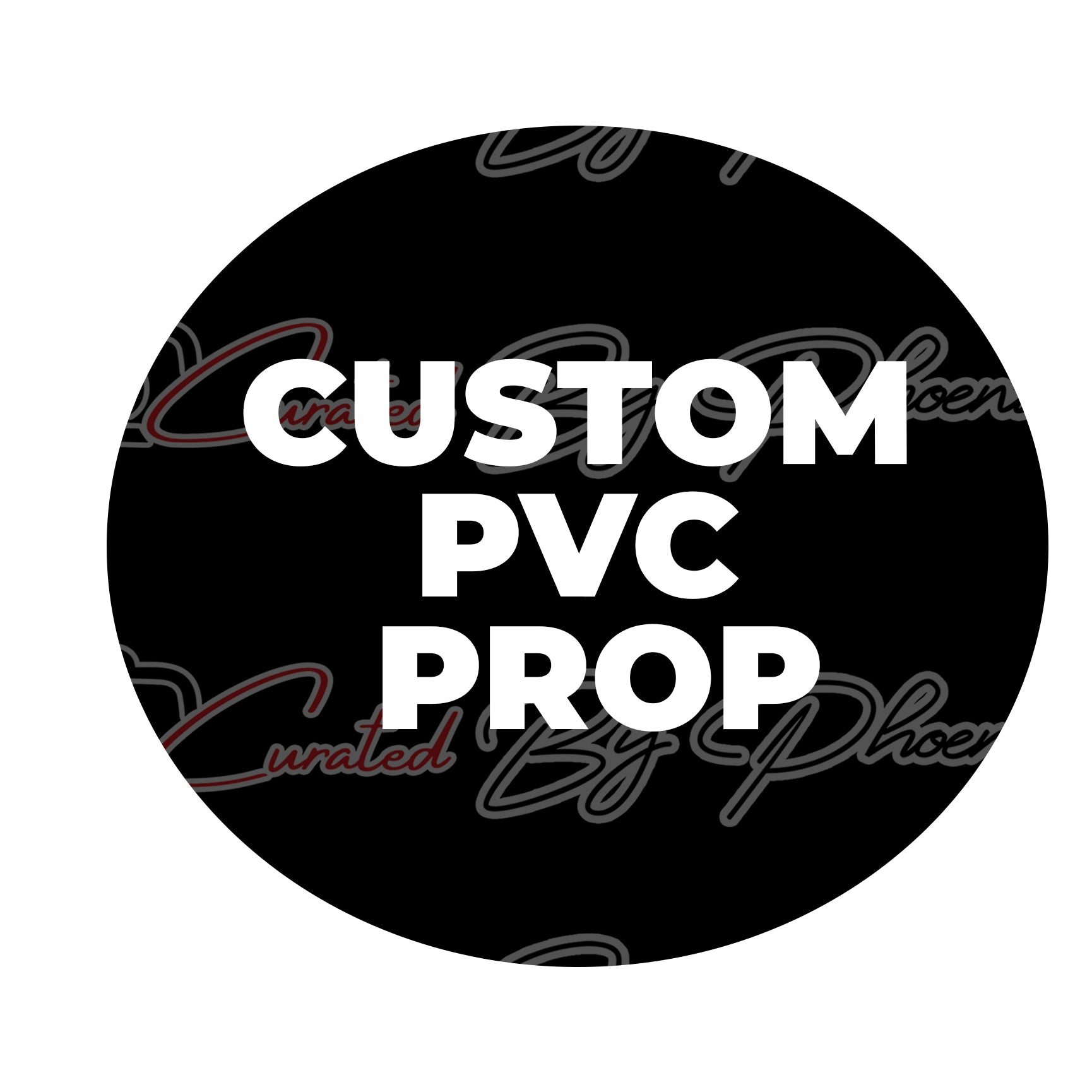 Custom Circle 20in PVC Prop – Curated By Phoenix