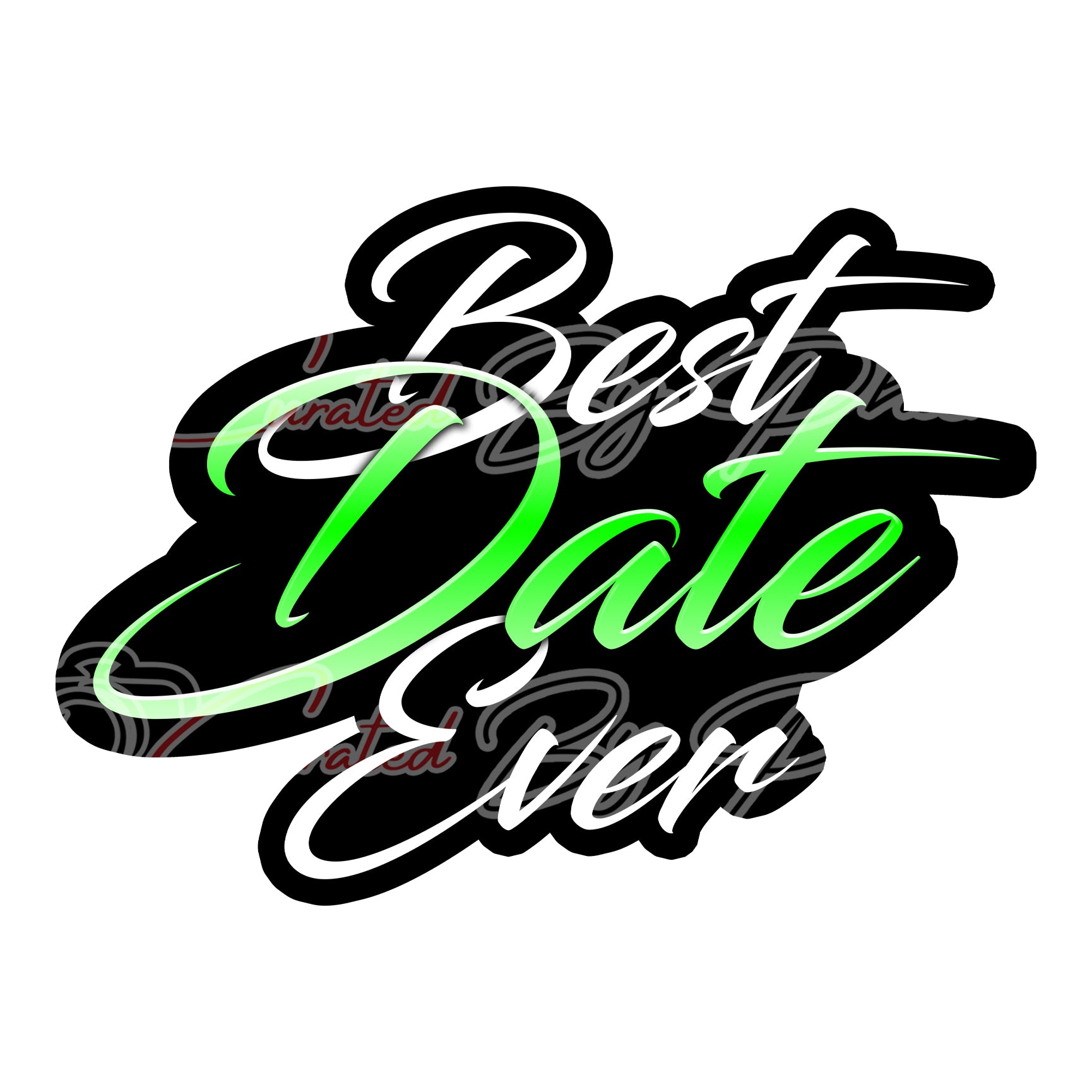 Best Date Ever Prop | Curated By Phoenix